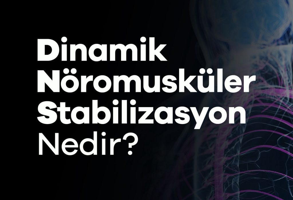 Dynamic Neuromuscular Stabilization (DNS): Gelişimsel Kinezyoloji ...